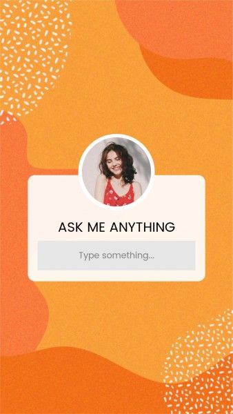Customizable Ask Me Any Thing On Instagram Story Social Media Instagram Story Templates Fotor 